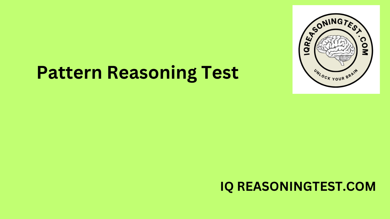 Pattern Reasoning Test - iqreasoningtest.com